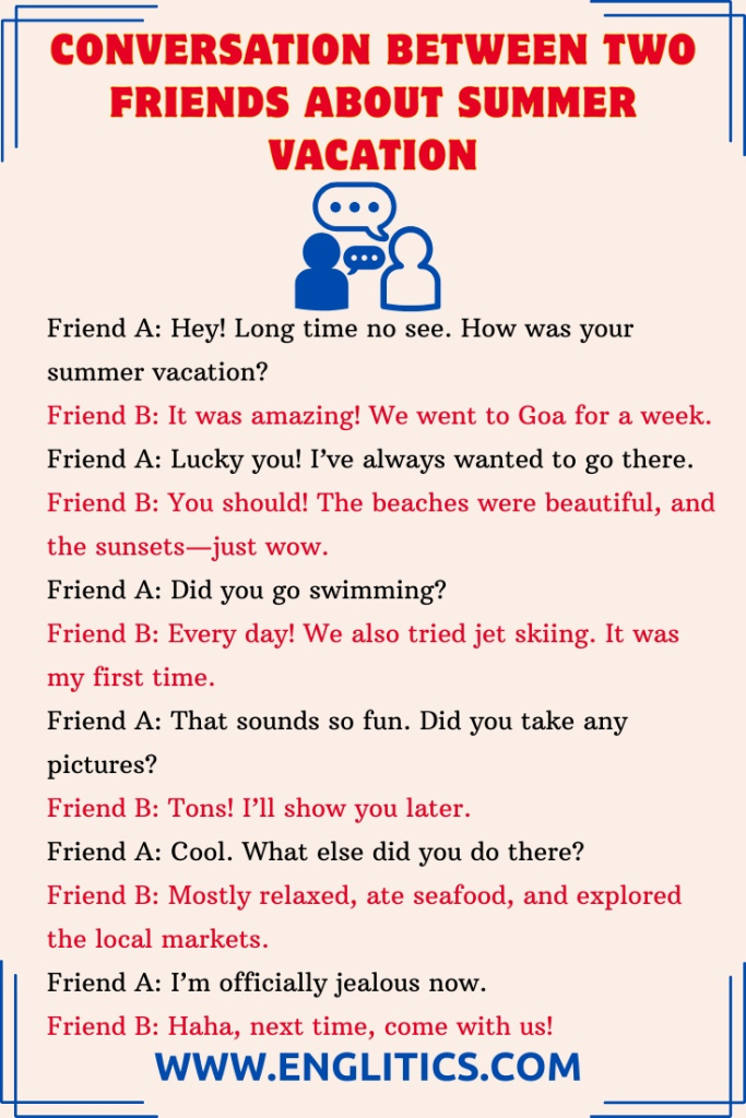 Conversation Between Two Friends About Summer Vacation