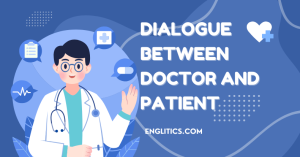 Dialogue Between Doctor and Patient – Sample Conversation