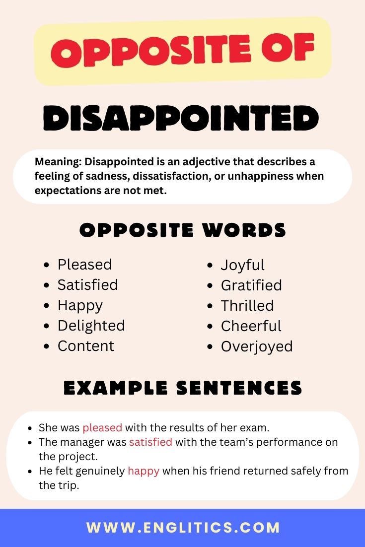 Opposite of Disappointed: 18 Useful Antonyms for Clear Writing