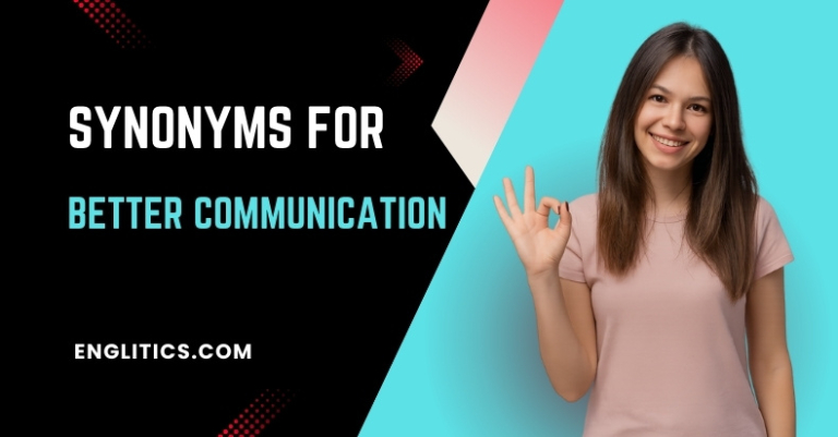 15 Synonyms for Better Communication: Usage Examples