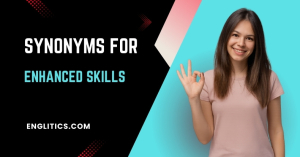 16 Synonyms for Enhanced Skills: Professional Growth Examples