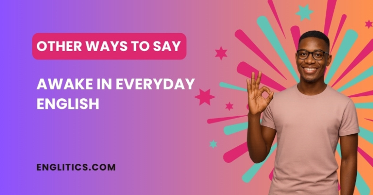 19 Other Ways to Say Awake in Everyday English