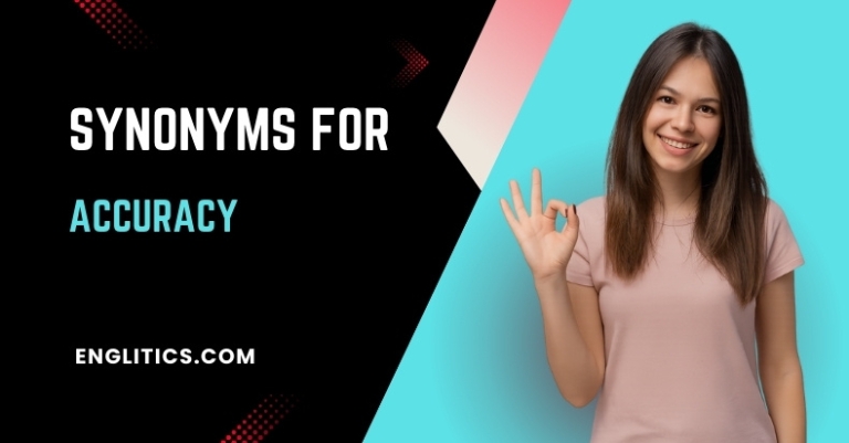 18 Synonyms for Accuracy: Precision, Exactness & More